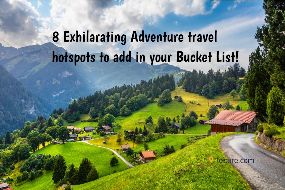 Best Adventure Travel | Book Your Trips Now with Best Leisure Travel Deals